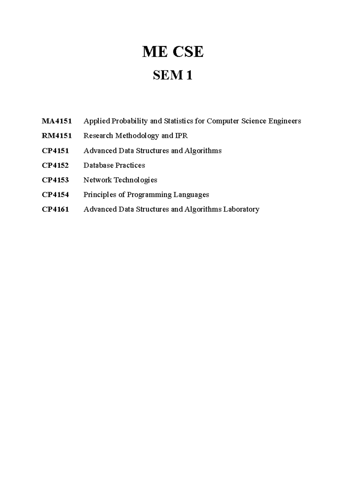 ME CSE SEM 1 Syllabus: MA4151, CP4151, CP4152, CP4153, CP4154 Overview ...