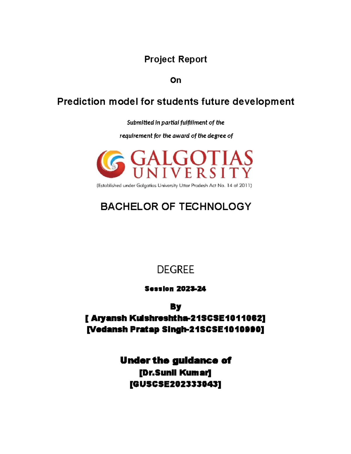 Prediction Model for Students' Future Development - Project ETE Final ...