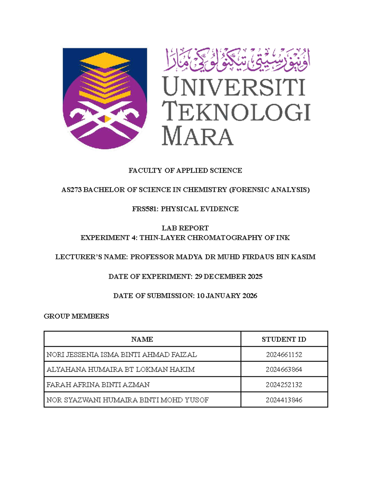 FRS581: Physical Evidence Lab Report - Experiment 4: Ink Chromatography ...