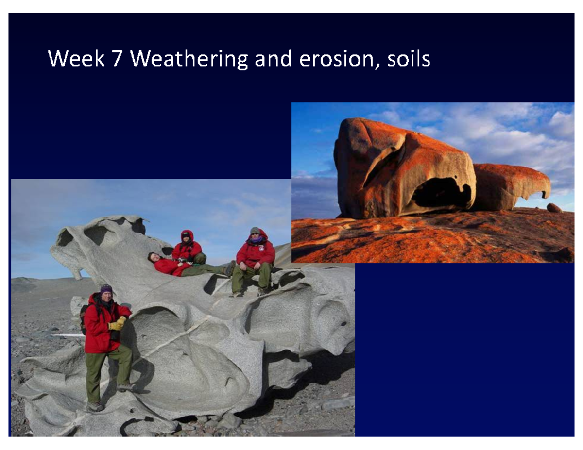 Week 7 Lecture Notes: Weathering, Erosion, and Soil Dynamics (15.01.a ...