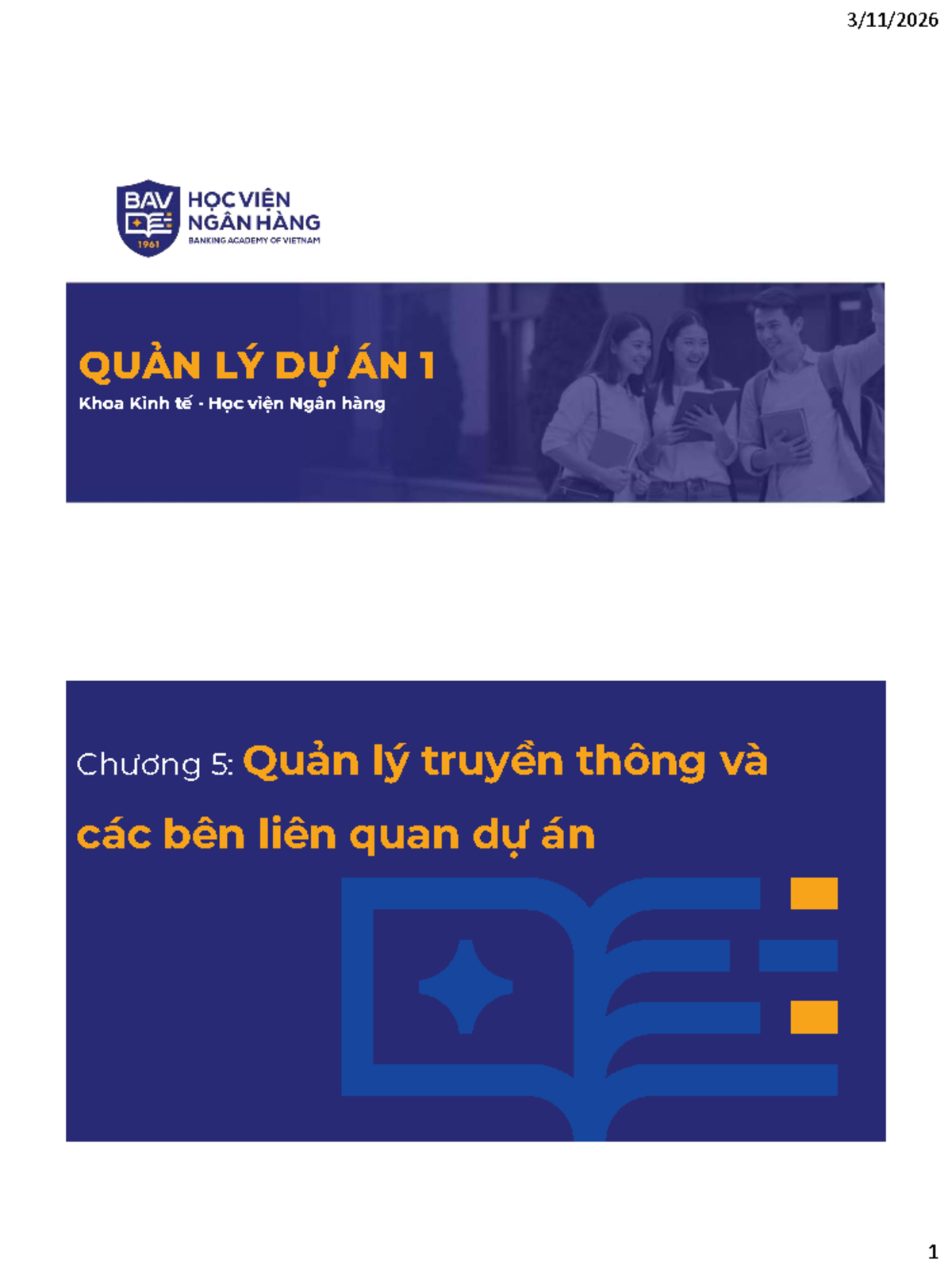 QUẢN LÝ DỰ ÁN 1 C3: Chương 5 - Quản Lý Truyền Thông và Các Bên Liên ...