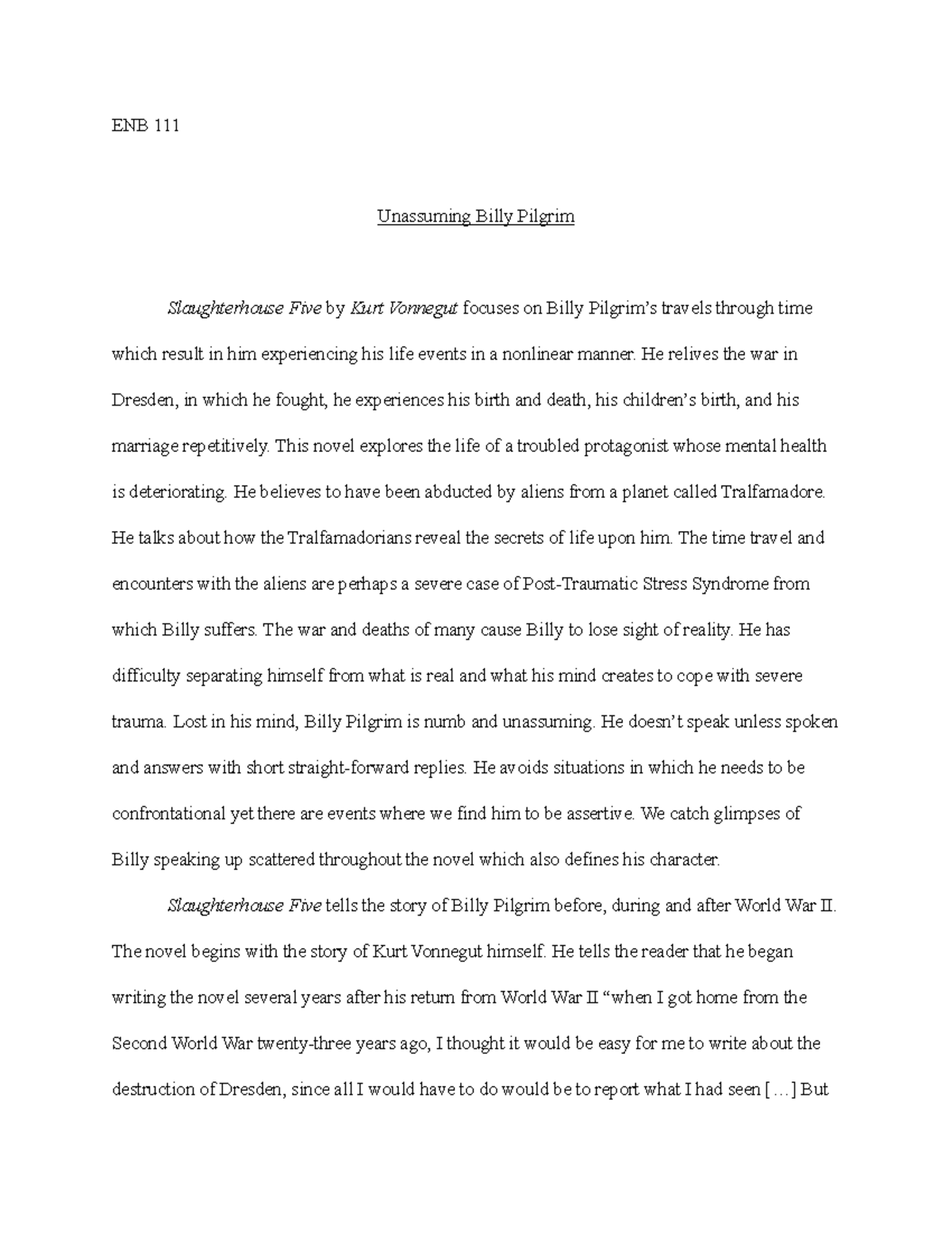 Slaughterhouse five essay - ENB 111 Unassuming Billy Pilgrim ...