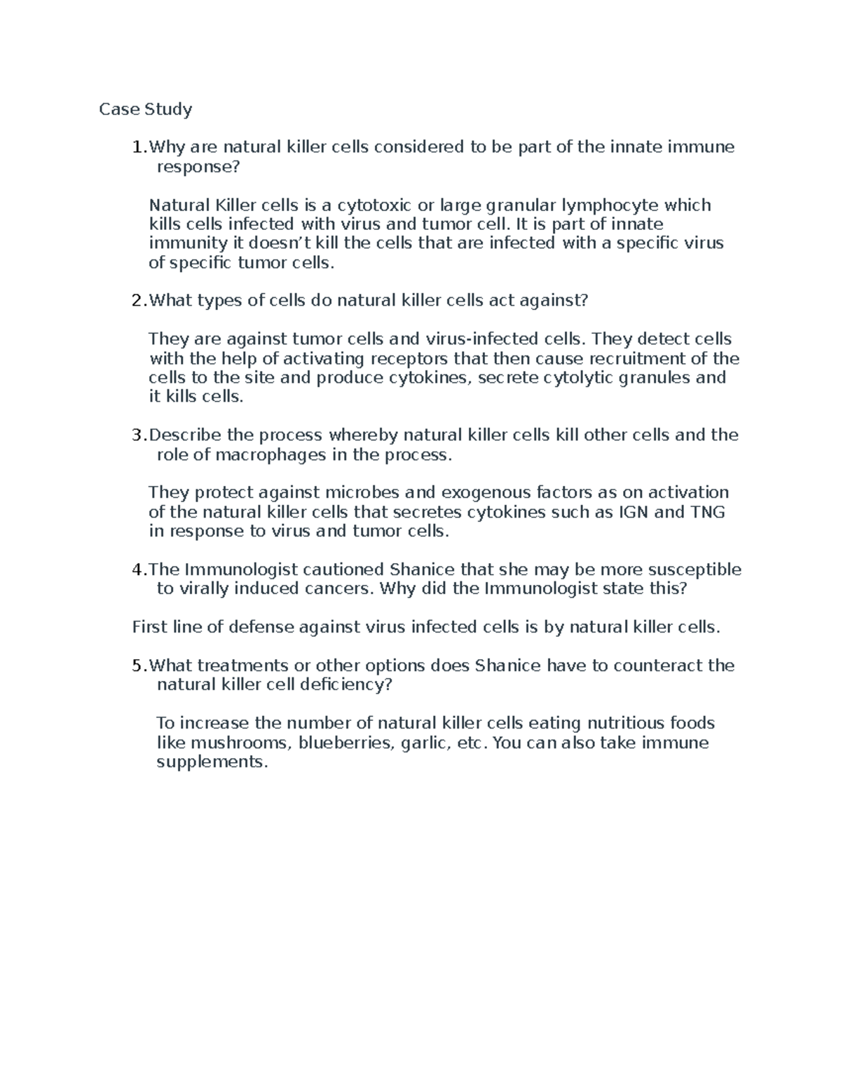 Case Study week4 - Case Study 1 are natural killer cells considered to be part of the innate ...
