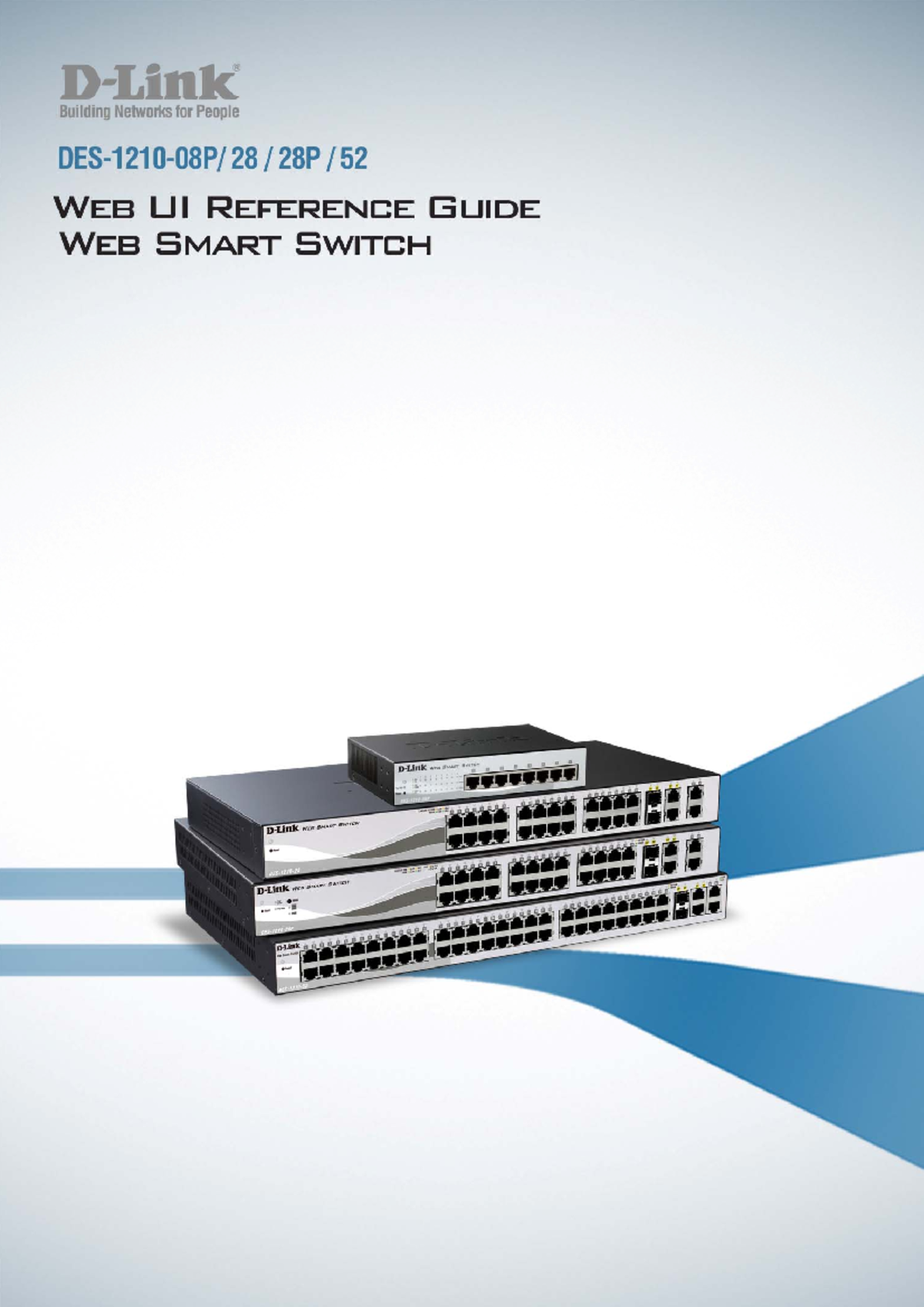 DES-1210 Series A1 User Manual v2 - Table of Contents D-Link Web Smart ...