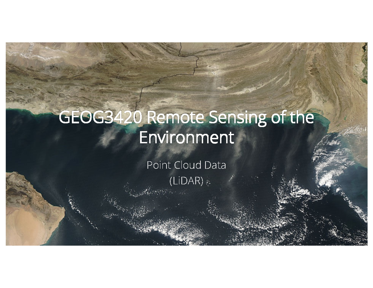 GEOG3420-5 point data - Lecture 5 - Point Cloud Data (LiDAR) LiDAR sensors create point clouds ...