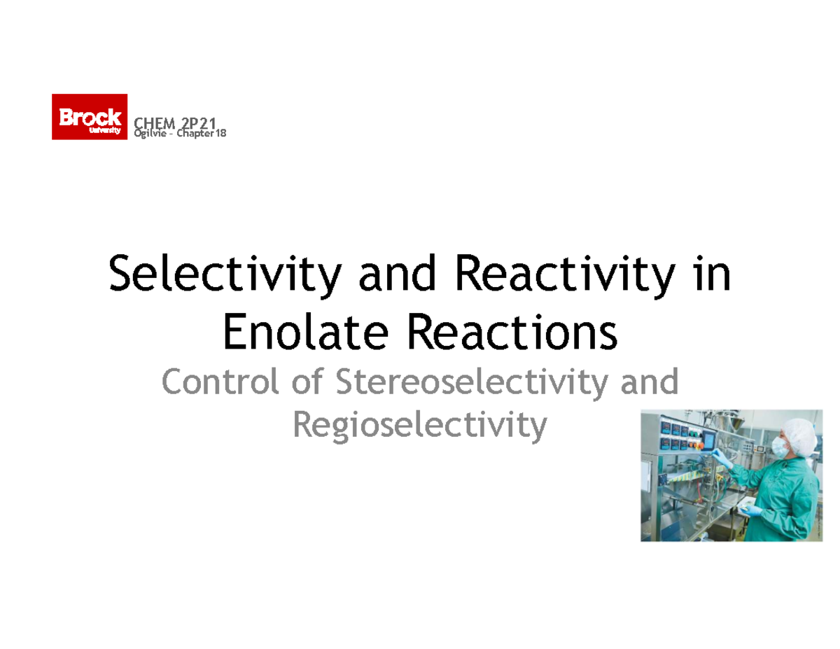 CHEM 2P21 Ogilvie Chapter 18: Enolate Reactions & Selectivity Notes ...