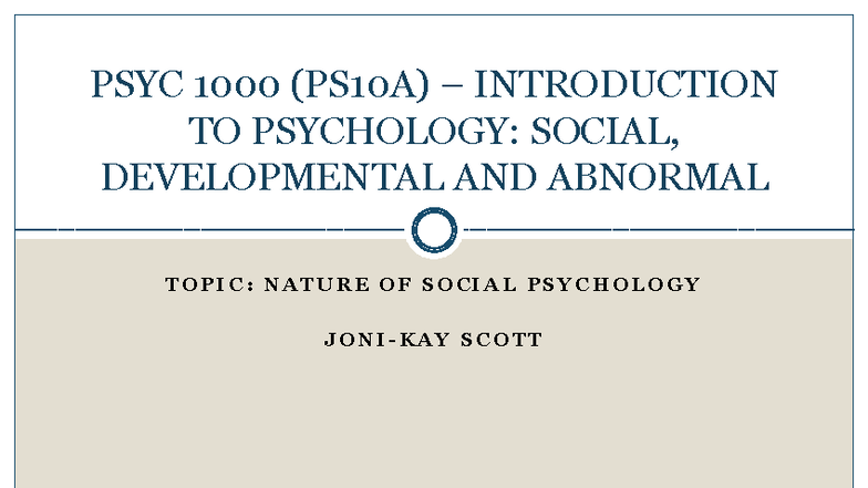 PSYC (PS10A) INTRODUCTION TO SOCIAL PSYCHOLOGY: KEY CONCEPTS AND ...
