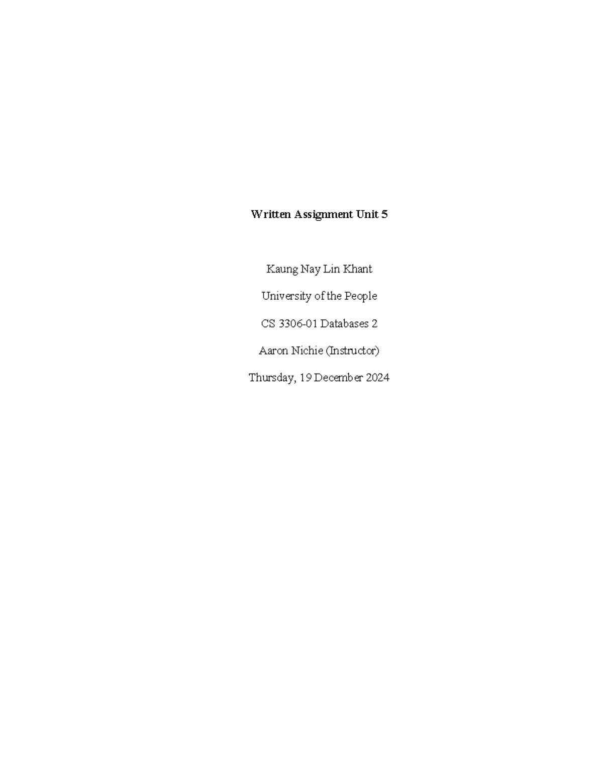 Cs 3306 01 Databases 2 Written Assignment Unit 5 Written Assignment