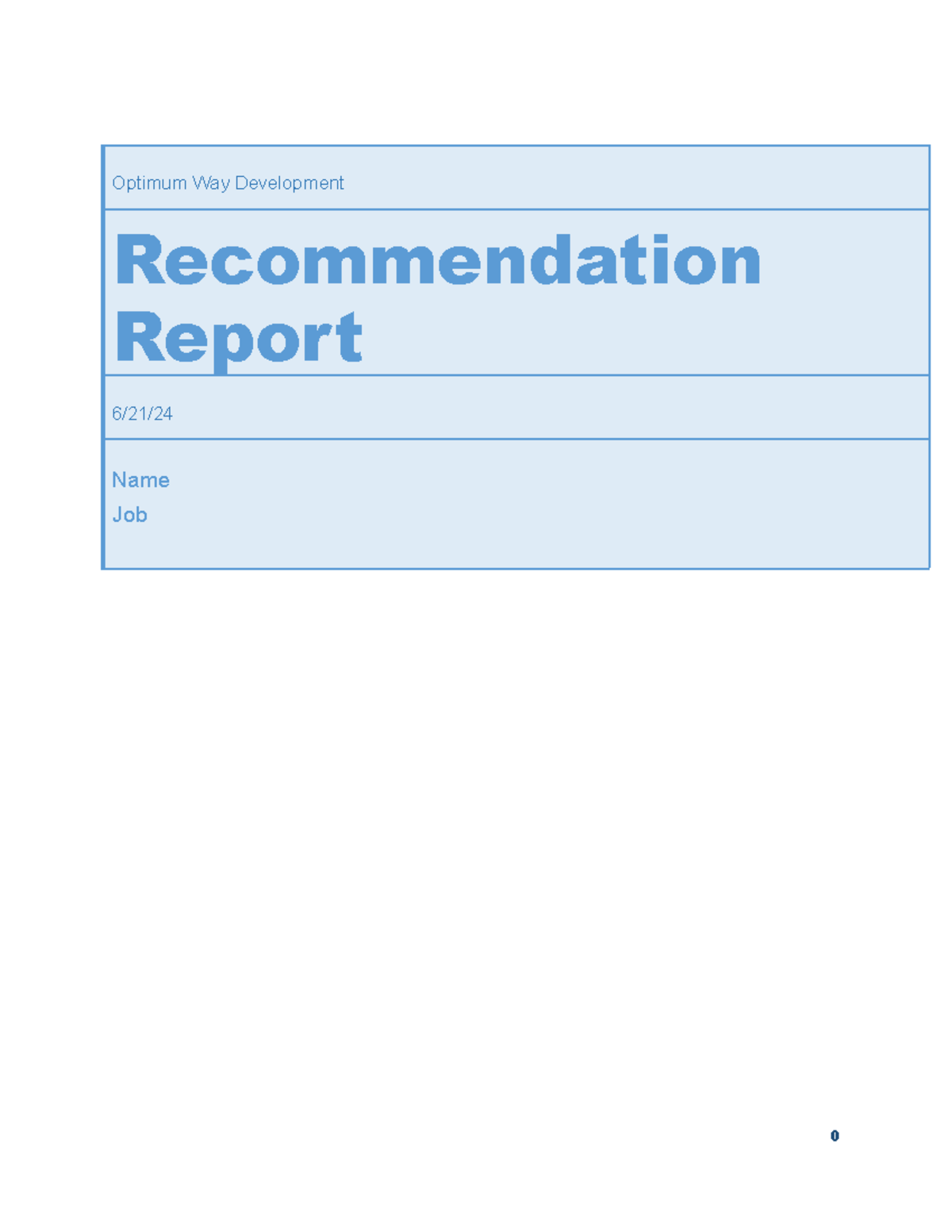 Project 2 - Recommendation Report - Optimum Way Development ...