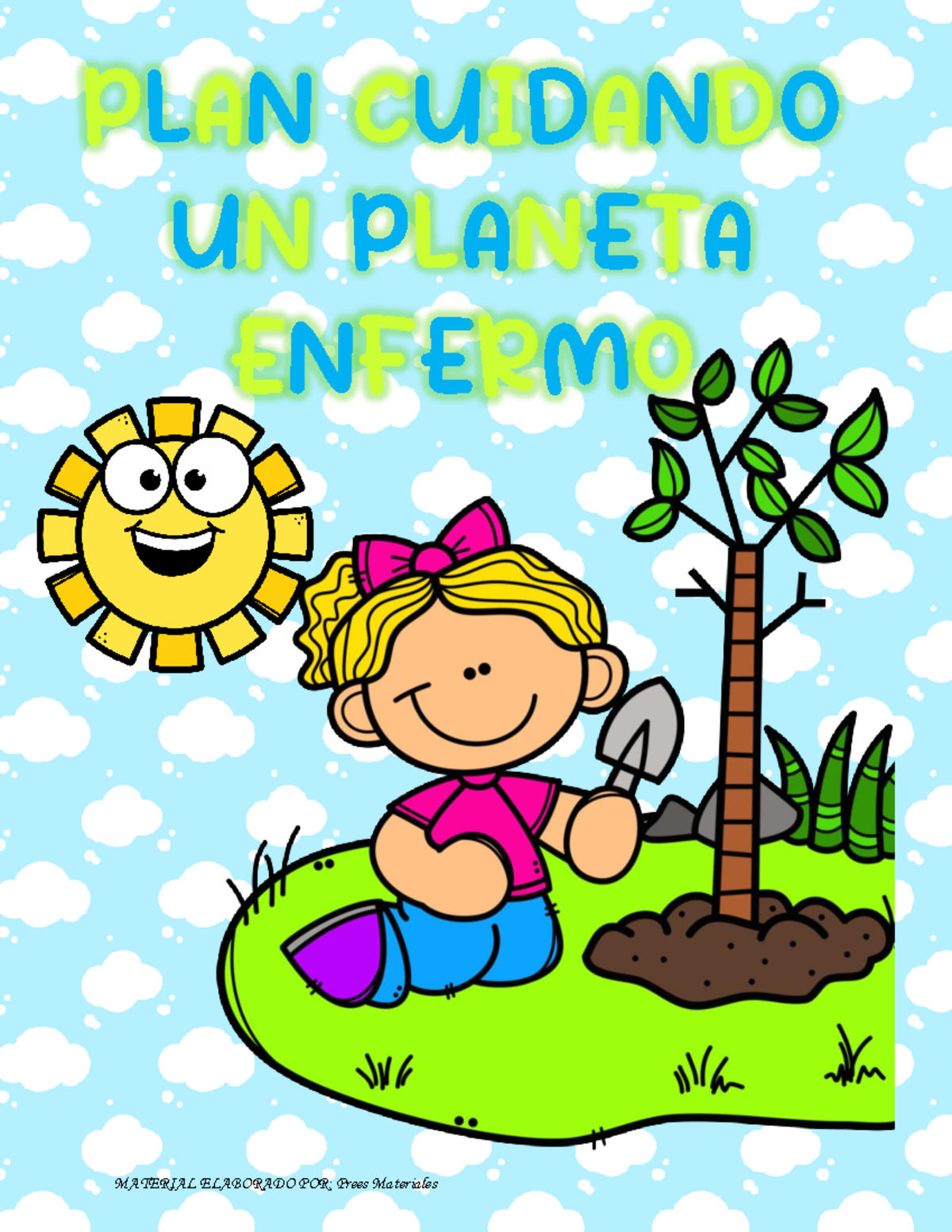 PLAN CUIDANDO UN PLANETA ENFERMO: ESTRATEGIAS Y ACTIVIDADES EDUCATIVAS ...