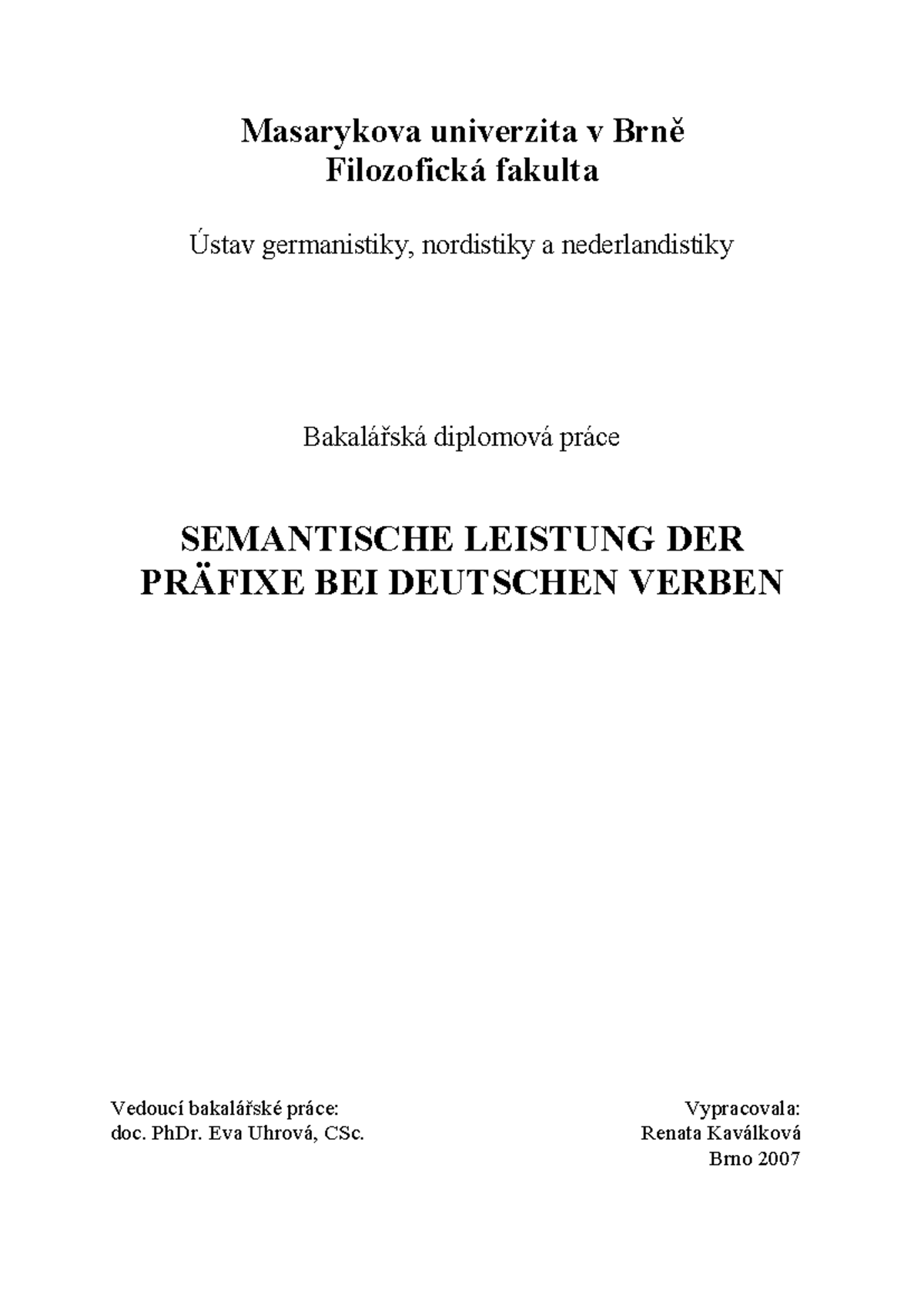 Semantische Leistung der Präfixe bei deutschen Verben (BAF-2007) - Studocu