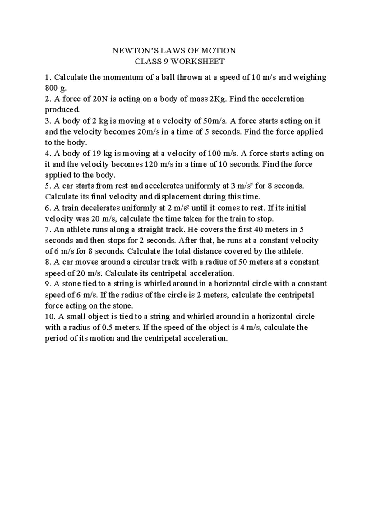 LAWS OF MOTION CLASS 9 WORKSHEET: NUMERICALS & PROBLEMS - Studocu