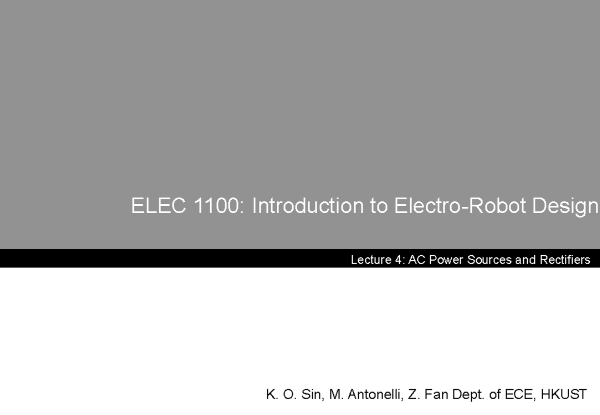 ELEC 1100: Lecture 4 - AC Power Sources & Rectifiers Overview - Studocu