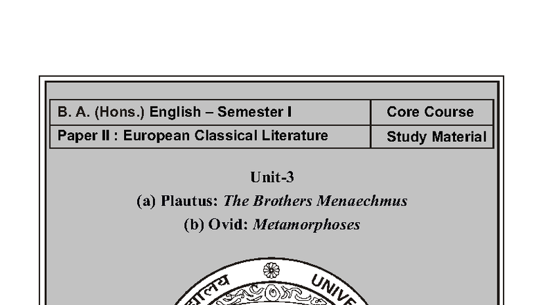 Unit 3 - The Brothers Menaechmus & Metamorphoses: A Study Guide - Studocu
