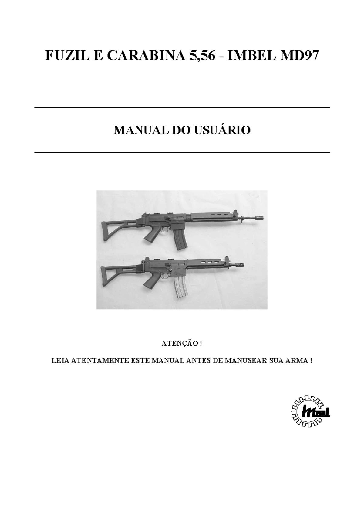 Manual do Usuário do Fuzil de Assalto 5,56 - IMBEL A2 (IA2) - Studocu