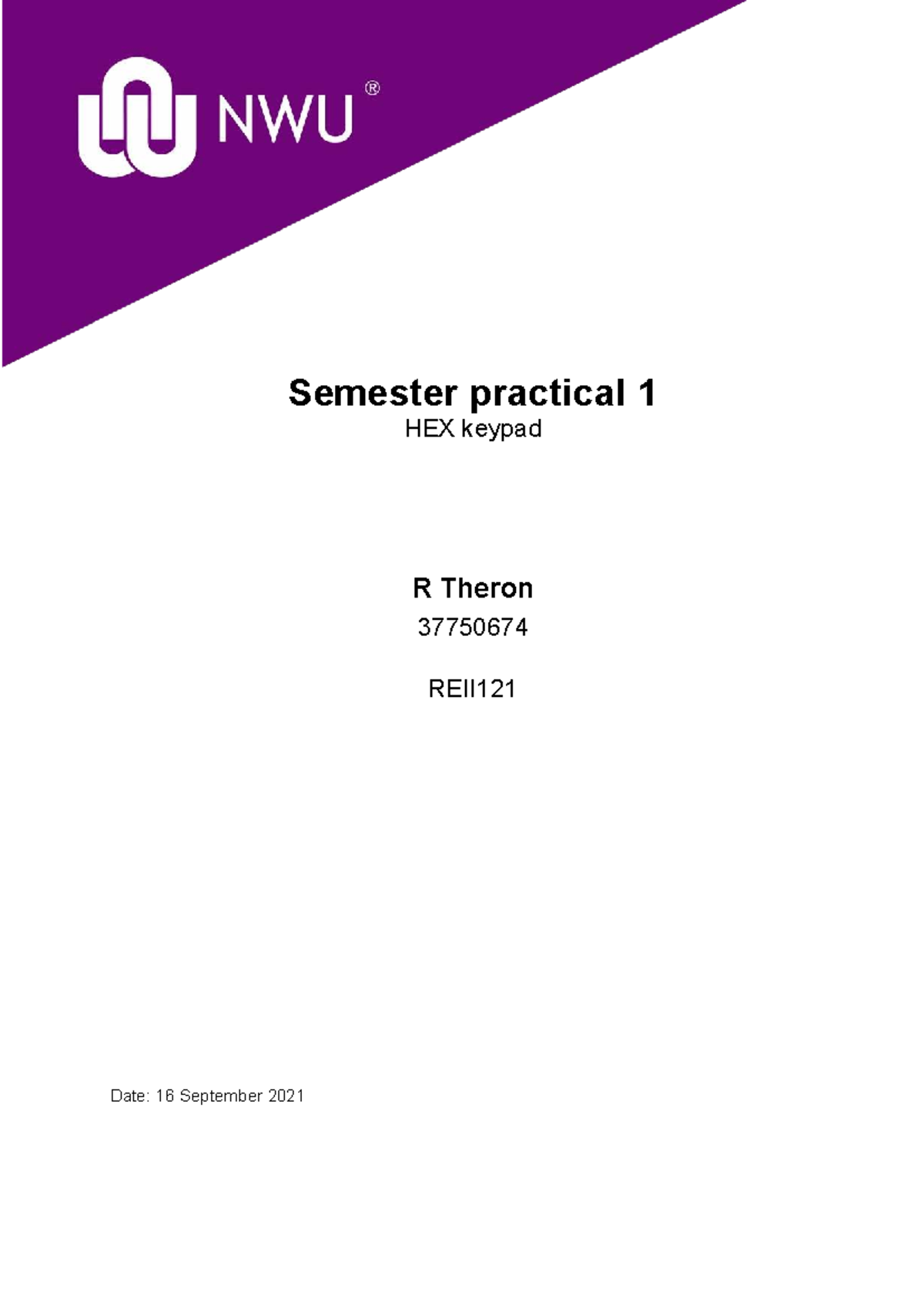 REII121 Semester Practical 1: HEX Keypad Assignment 37750674 - Studocu