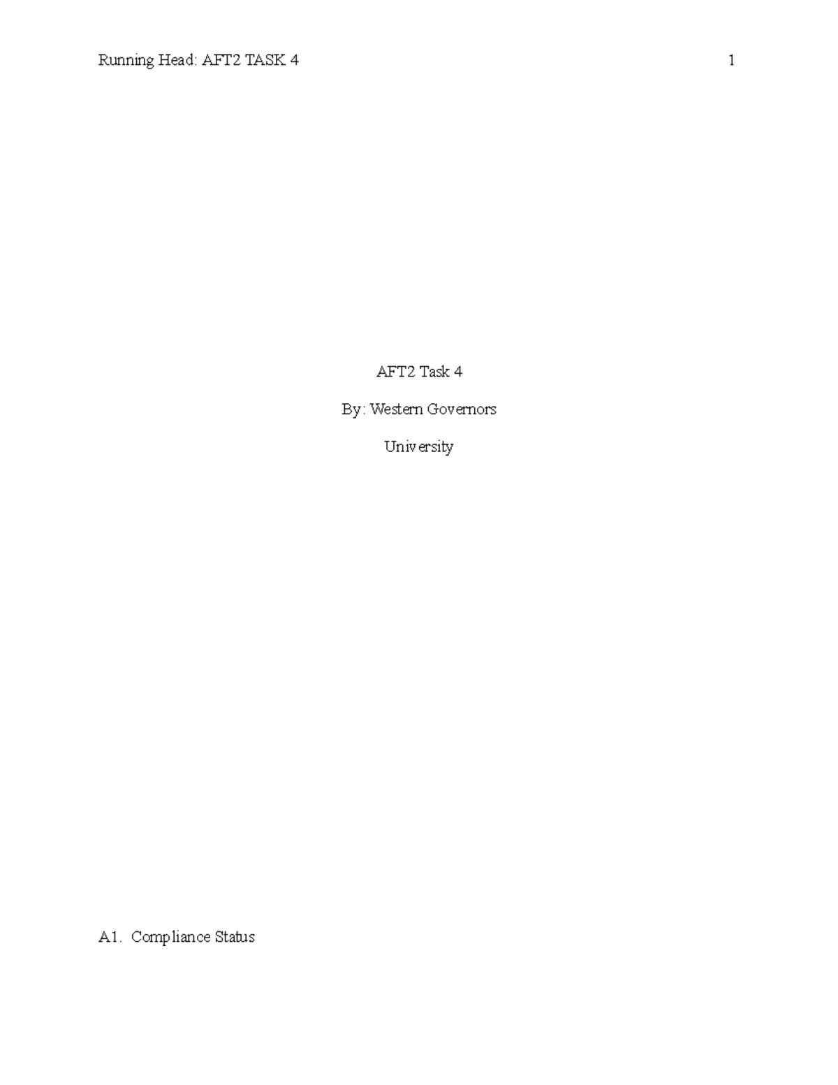 AFT2 Task 4 - Accreditation audit task 4 - Running Head: AFT2 TASK 4 1 ...