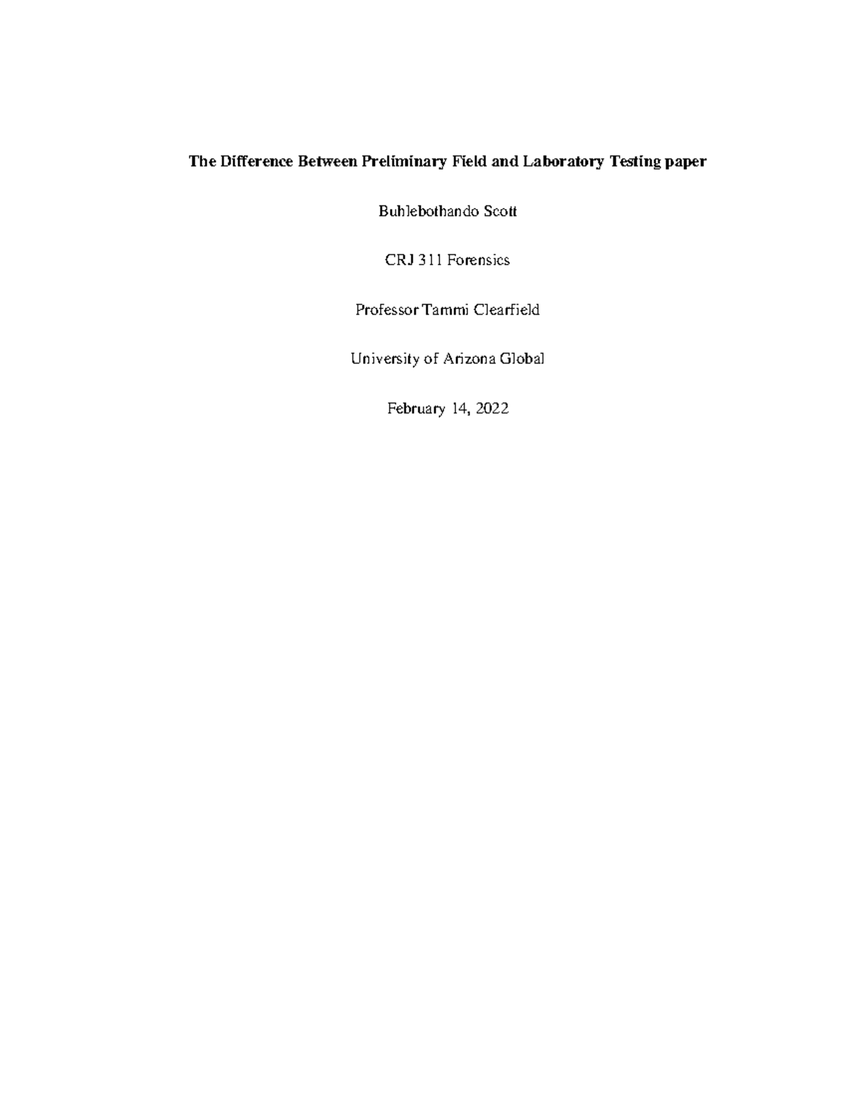 CRJ 311 - Preliminary Field vs. Laboratory Testing in Forensics - Studocu