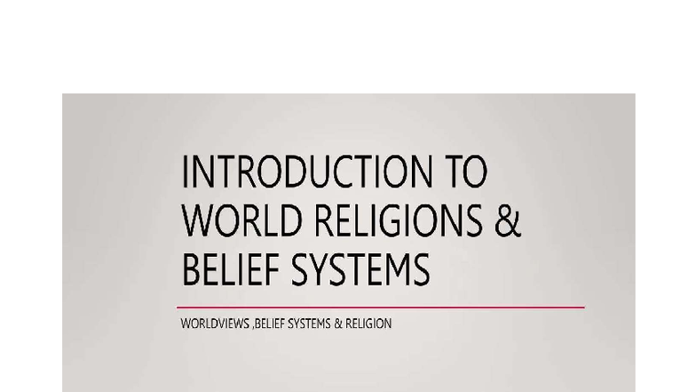 Introduction to World Religions and Belief Systems (ADM 1) - Studocu