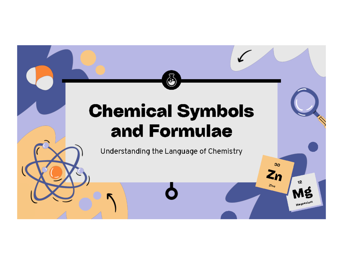 Chemical Symbols and Formulae: Understanding Chemistry Language (113 ...