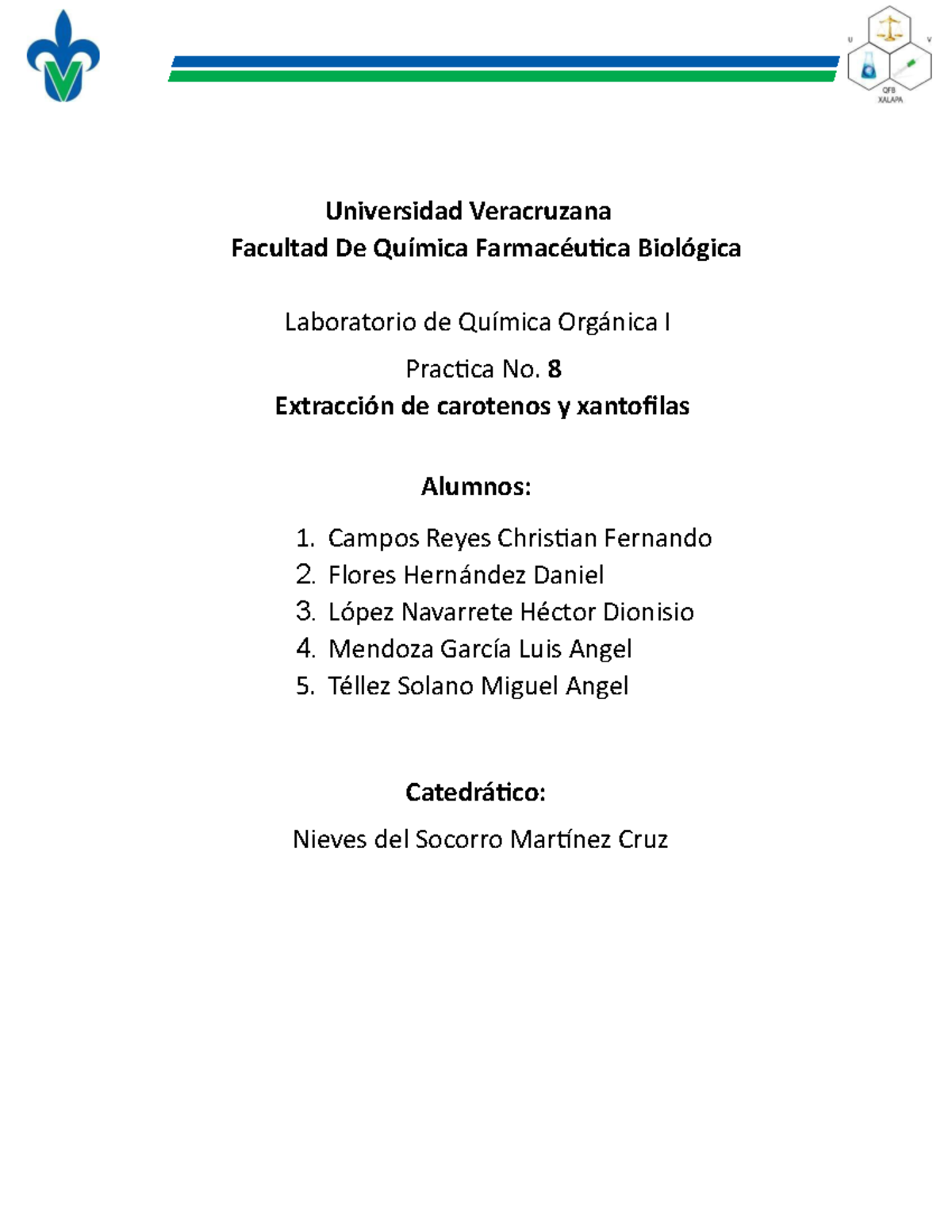 Práctica 8 Extracción de carotenos y xantofilas - Universidad ...