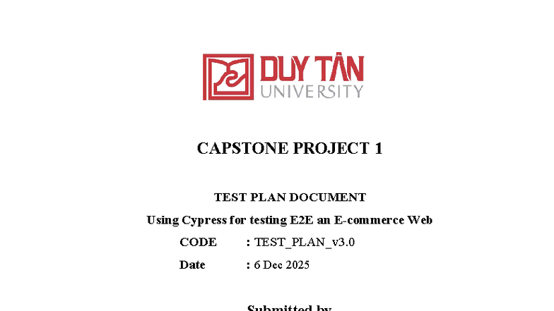 CAPSTONE PROJECT TEST PLAN: E2E Testing with Cypress CODE: TEST_PLAN_v3 ...