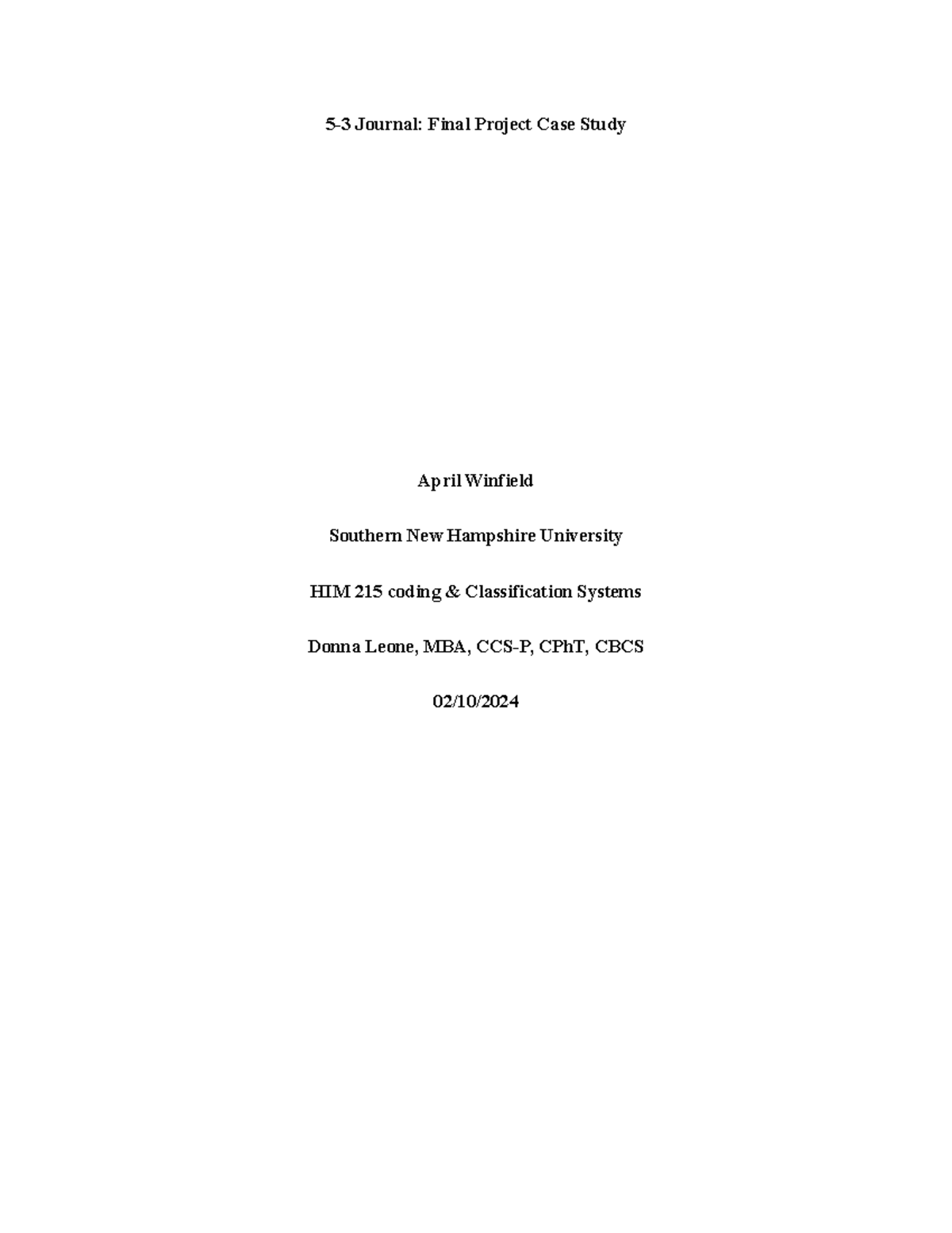 HIM 215 Final Project: 5-3 Journal Case Study Analysis - Studocu
