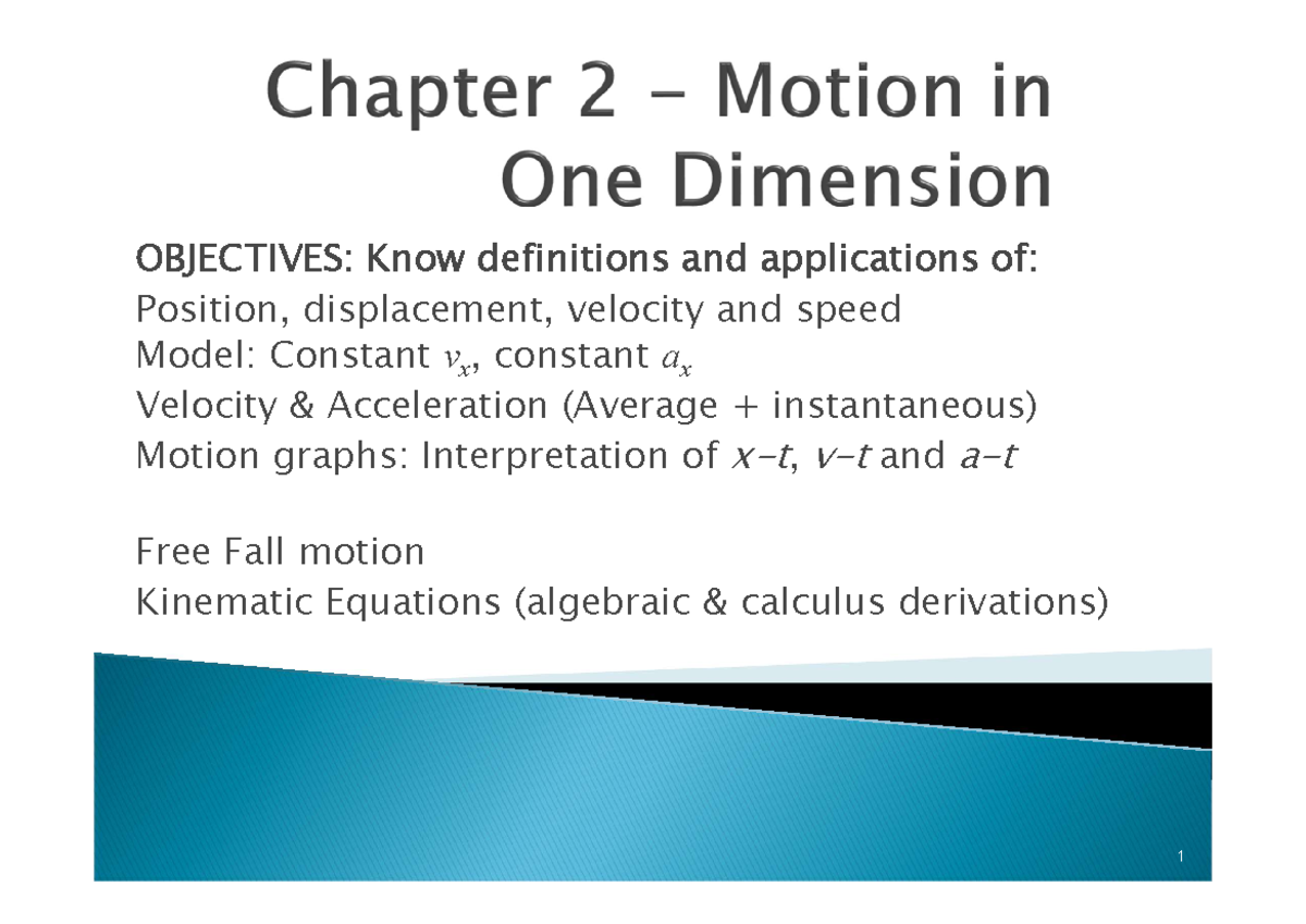 Chapter 2 - 1-D motion UNIVERSITY OF PRETORIA - OBJECTIVES: Know ...