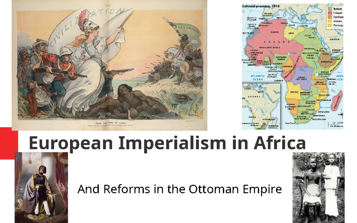 European Imperialism in Africa & Ottoman Reforms: A Study - Studocu