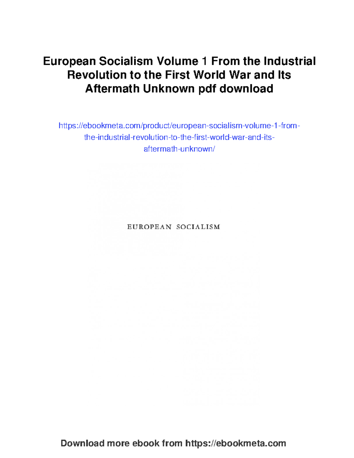 European socialism volume 1: From the industrial revolution to WWI ...