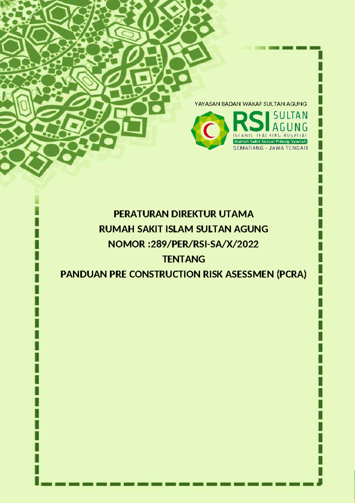 Panduan PCRA Rumah Sakit Islam Sultan Agung (PPI 9 EP 1 2) - Studocu