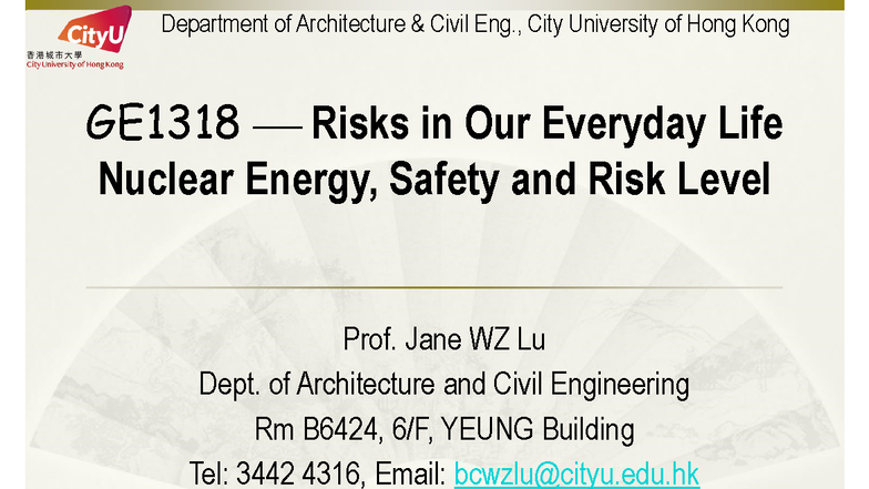 GE1318 Nuclear Energy: Risks, Safety, and Pollution Insights - Studocu