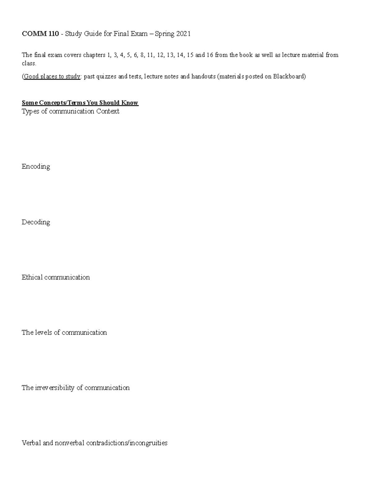 Final Exam Study Guide - Spring 2021 - COMM 110 The final exam covers chapters 1, 3, 4, 5, 6, 8 ...