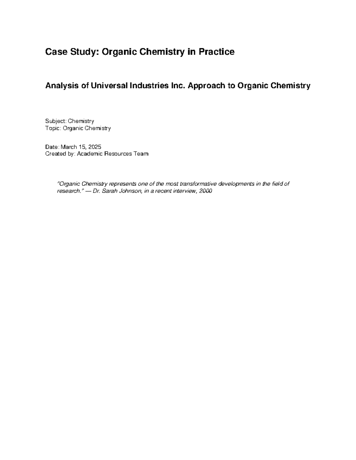 Case Study: Analyzing Universal Industries' Approach to Organic ...