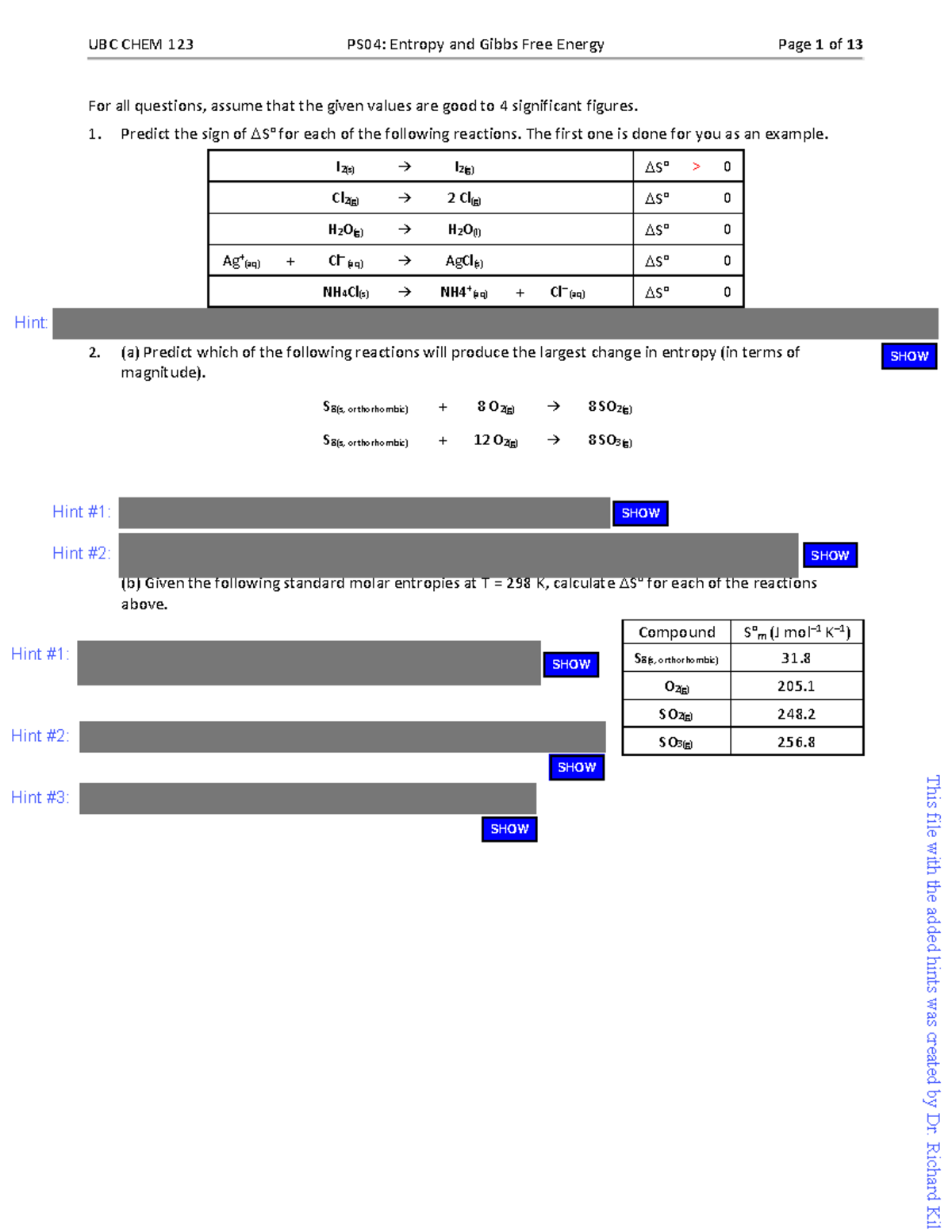 PS04 Entropy Gibbs Free Energy 2024W2 Hints - For all questions, assume ...