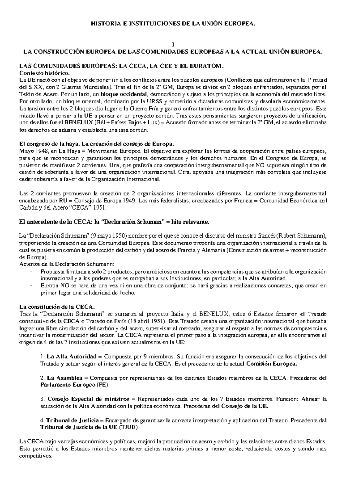 HISTORIA E INSTITUCIONES DE LA UE: APUNTES Y ANÁLISIS - Studocu