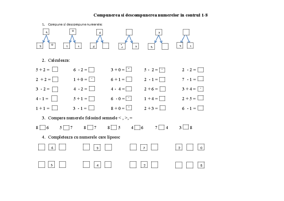 Compunerea si descompunerea numerelor - Compune si descompune numerele: 2. Calculeaza: 5 + 2 = 6 ...