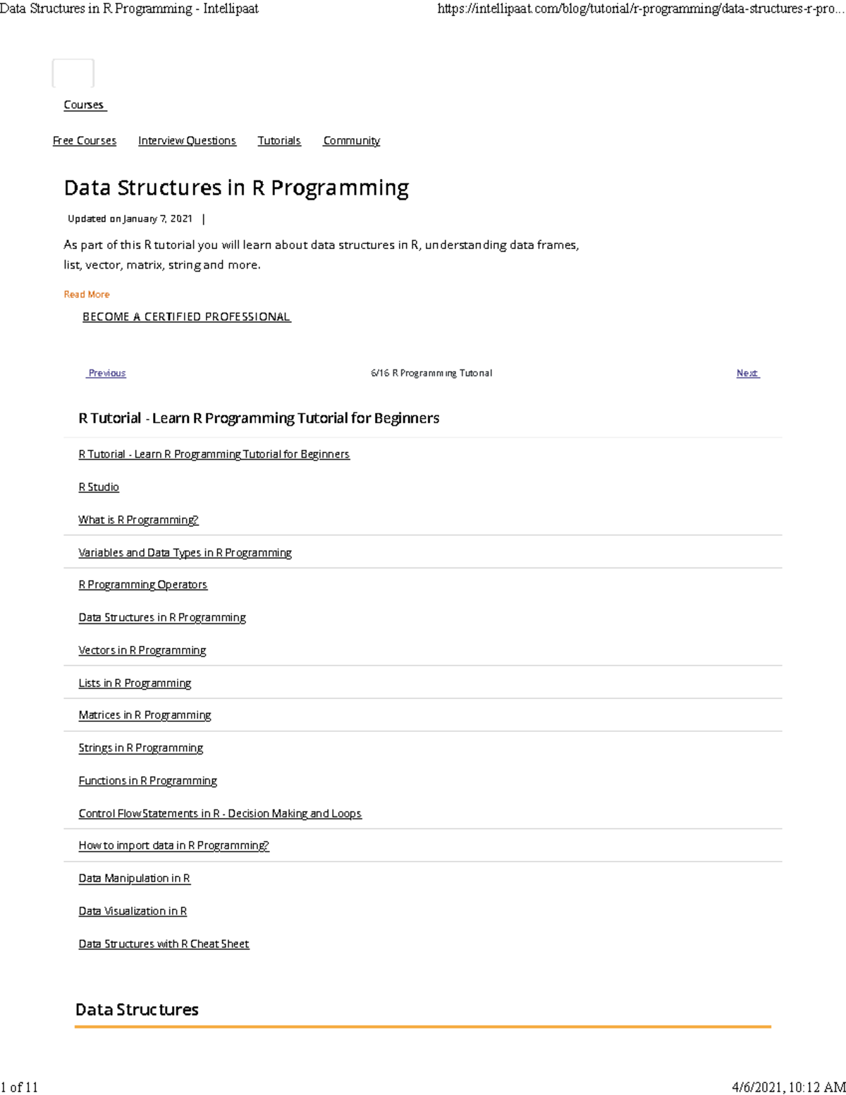 Data Structures in R Programming - Read More Previous 6 / 16 R Programming Tutorial Next Data ...