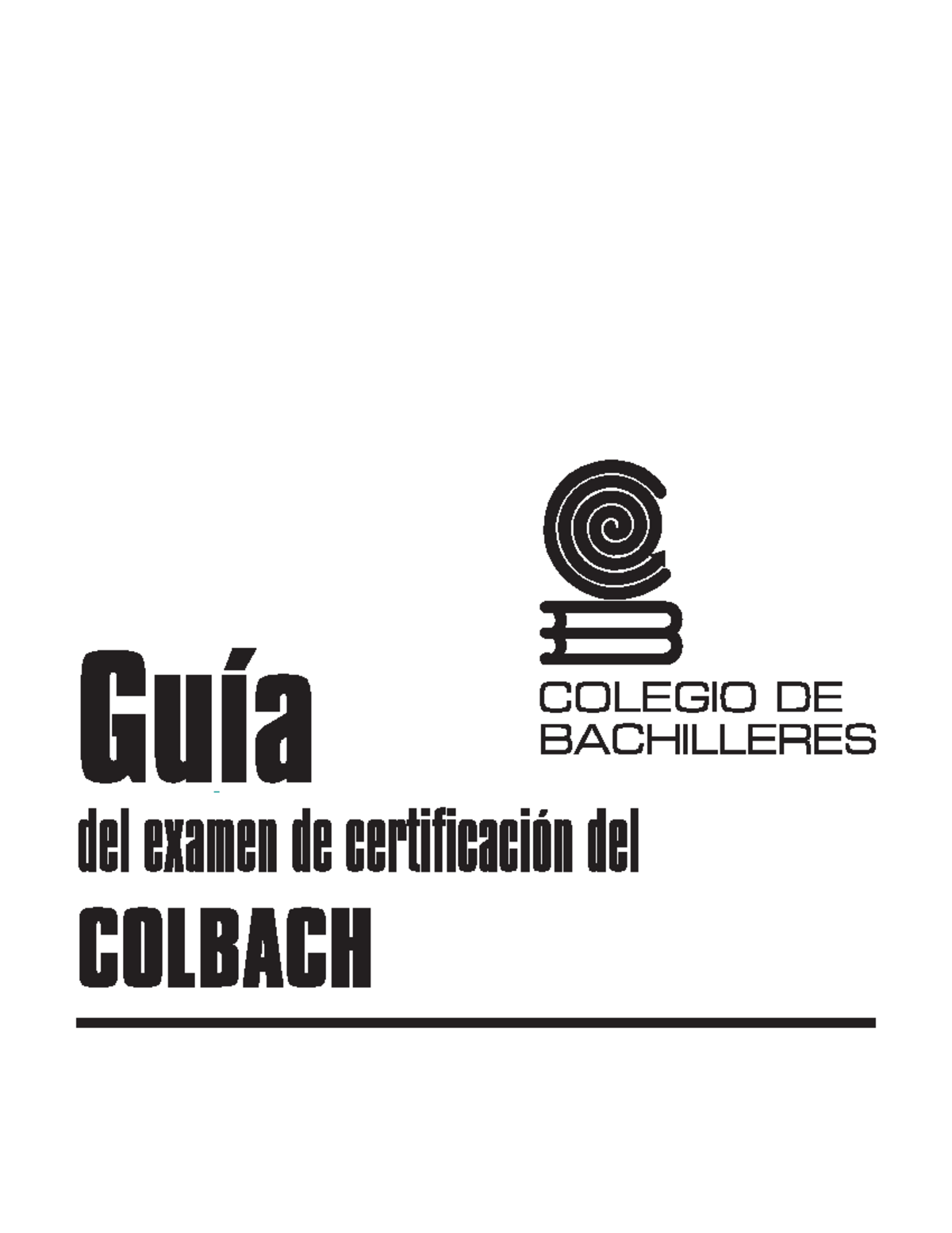 Guía de Preparación para el Examen de Certificación del Colbach - Studocu