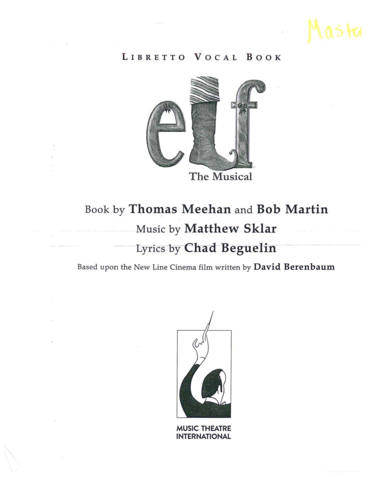 MUSICAL LIBRETTO: "Elf" by Thomas Meehan & Bob Martin (MTI) - Studocu