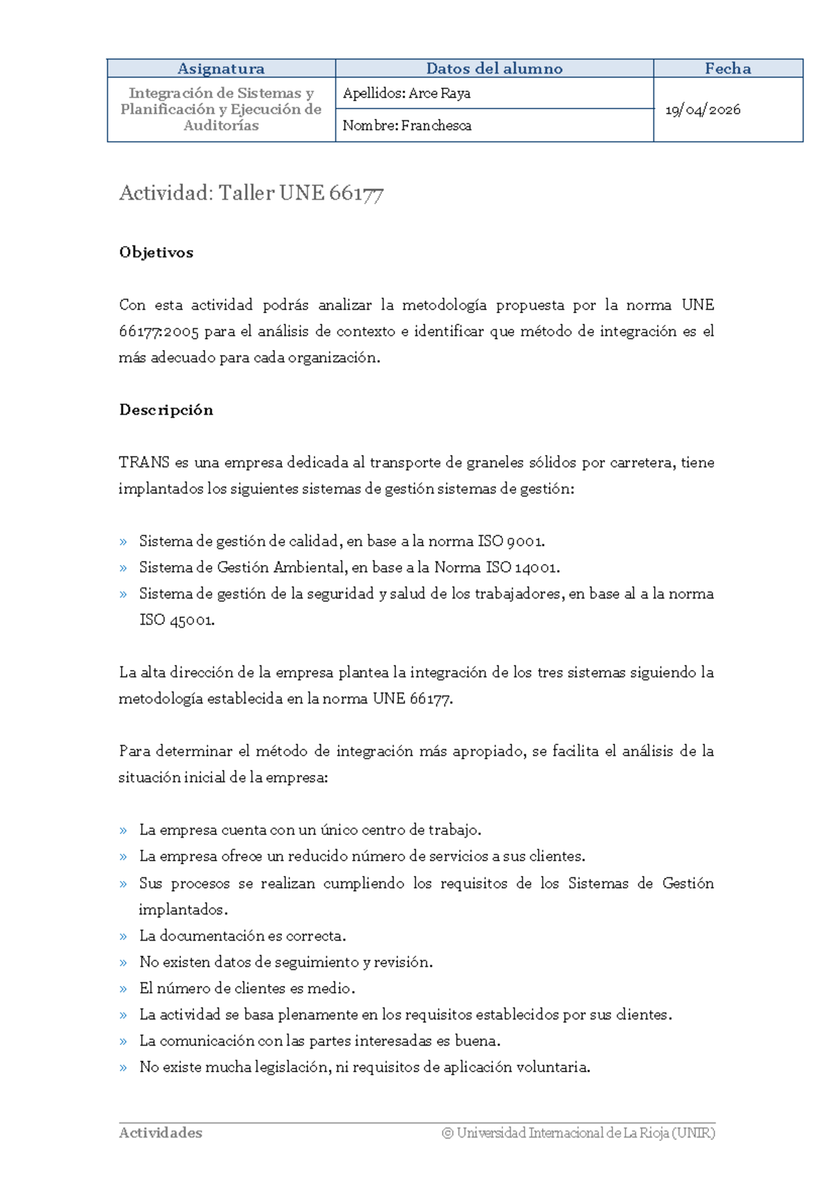 Taller UNE 66177: Integración de Sistemas de Gestión en TRANS - Studocu