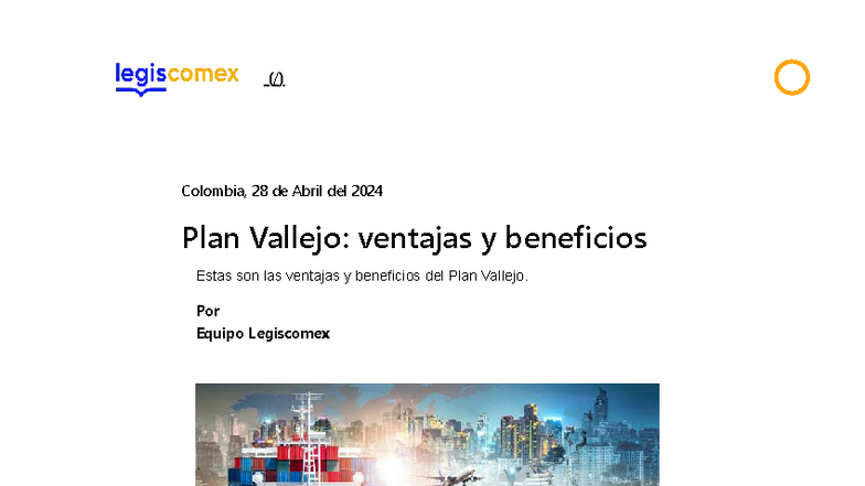 Plan Vallejo (2024): Ventajas y Beneficios del Sistema de Importación - Studocu