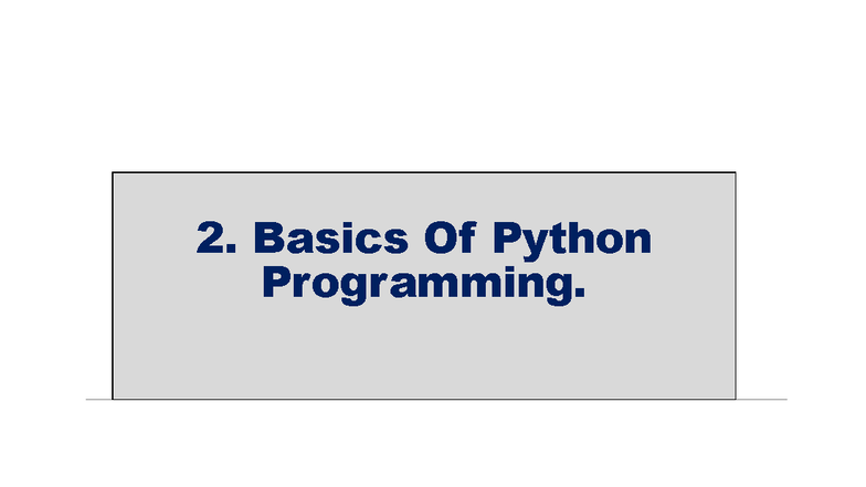 2. Basics of Python programming - 2. Basics Of Python Programming ...