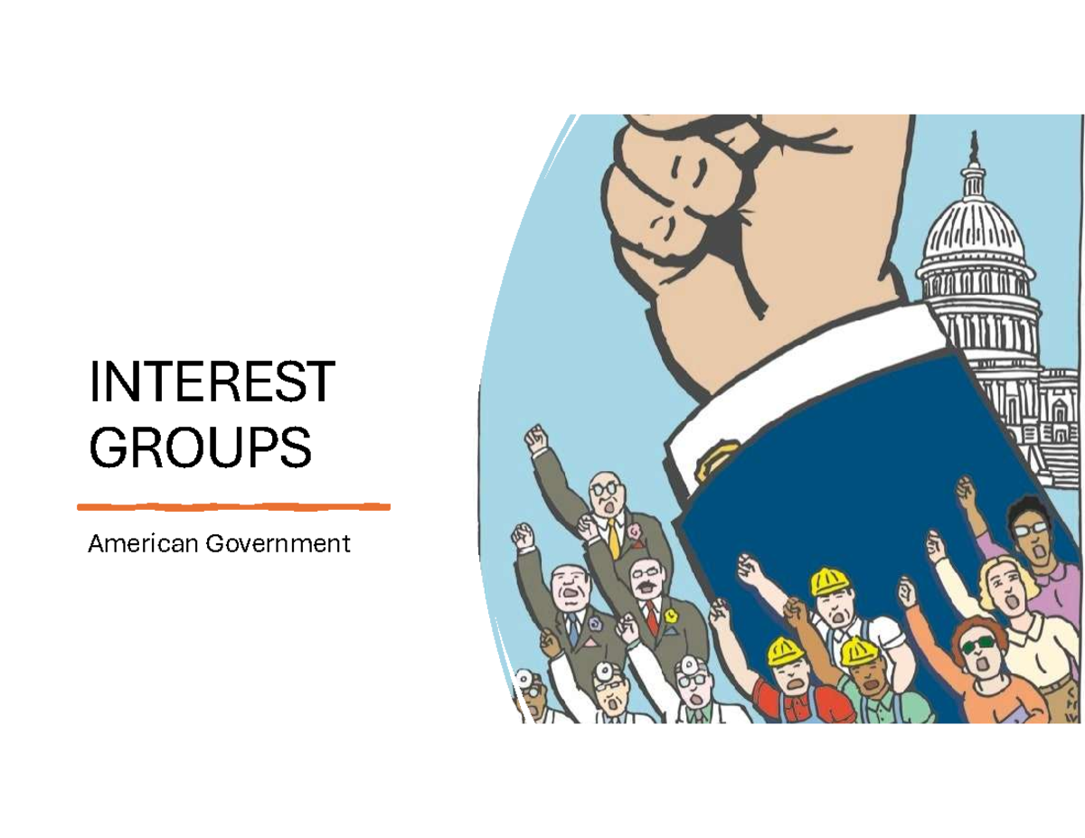 Lecture 14 - Understanding American Government Interest Groups - Studocu