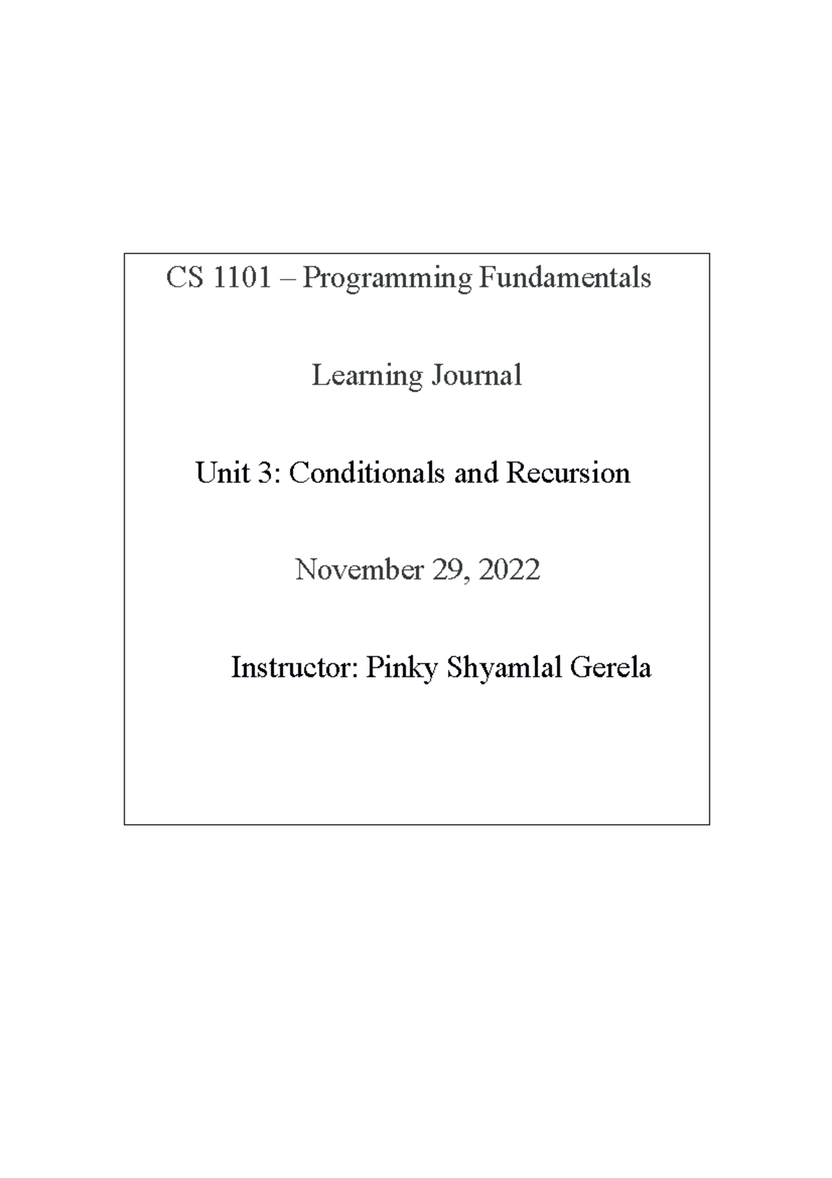 Learning journal unit 3 - CS 1101 – Programming Fundamentals Learning Journal Unit 3 ...