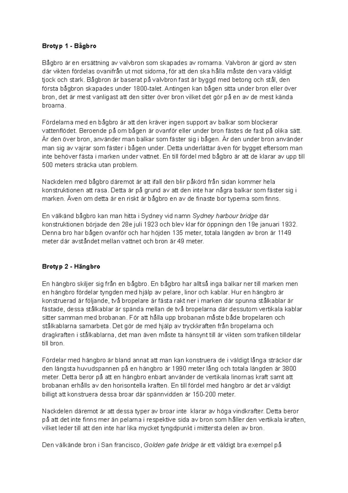 Teknikuppgift: Olika brotyper och deras egenskaper - Studocu