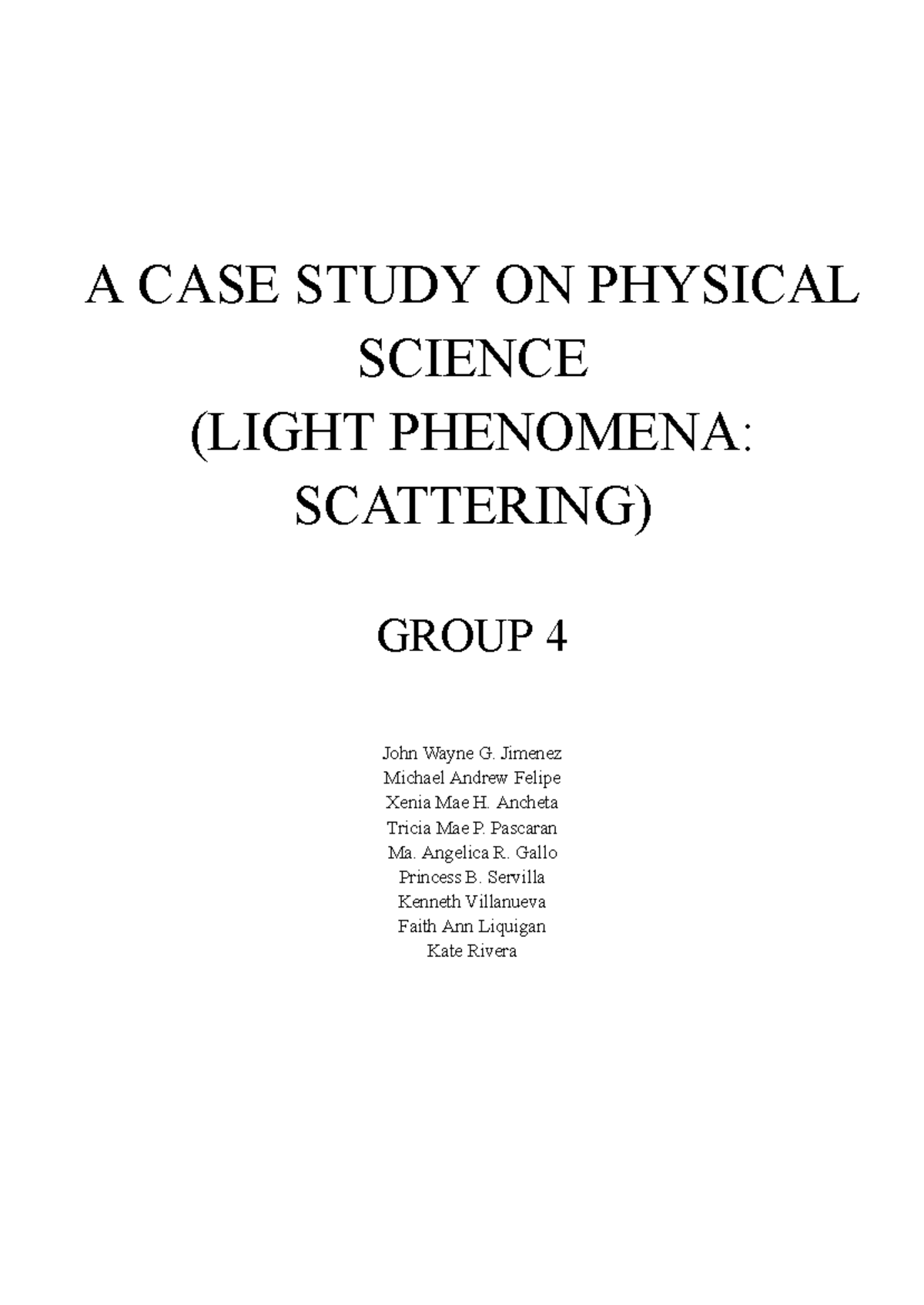 CASE STUDY: LIGHT PHENOMENA & SCATTERING IN PHYSICAL SCIENCE - Studocu