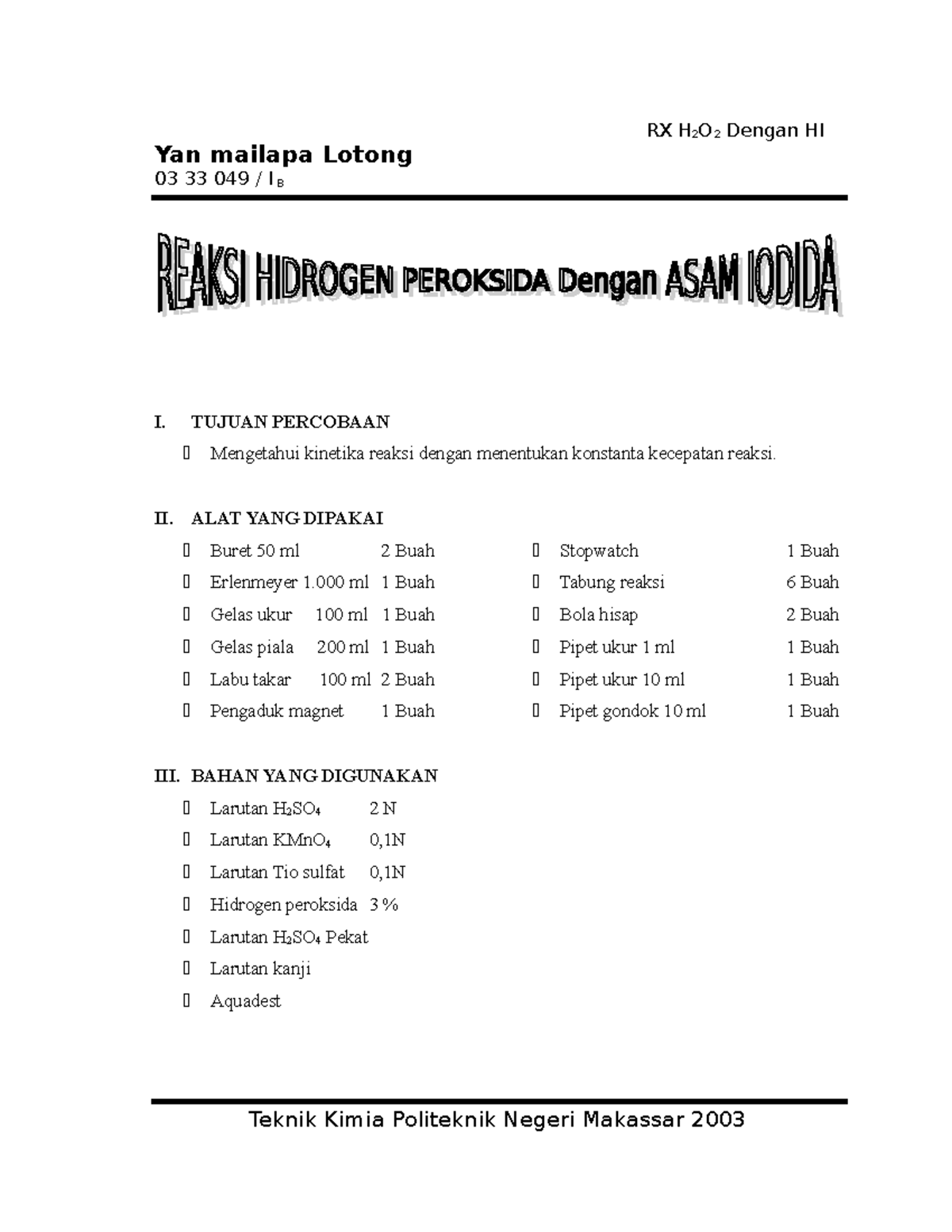 Kecepatan Reaksi Hidrogen Peroksida - Praktikum Kimia Fisika I B - Studocu