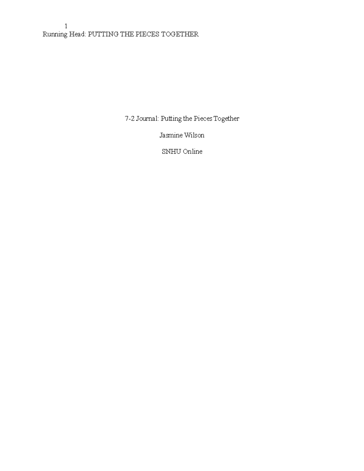 HCM 440 7-2 Journal - Running Head: PUTTING THE PIECES TOGETHER 7-2 ...