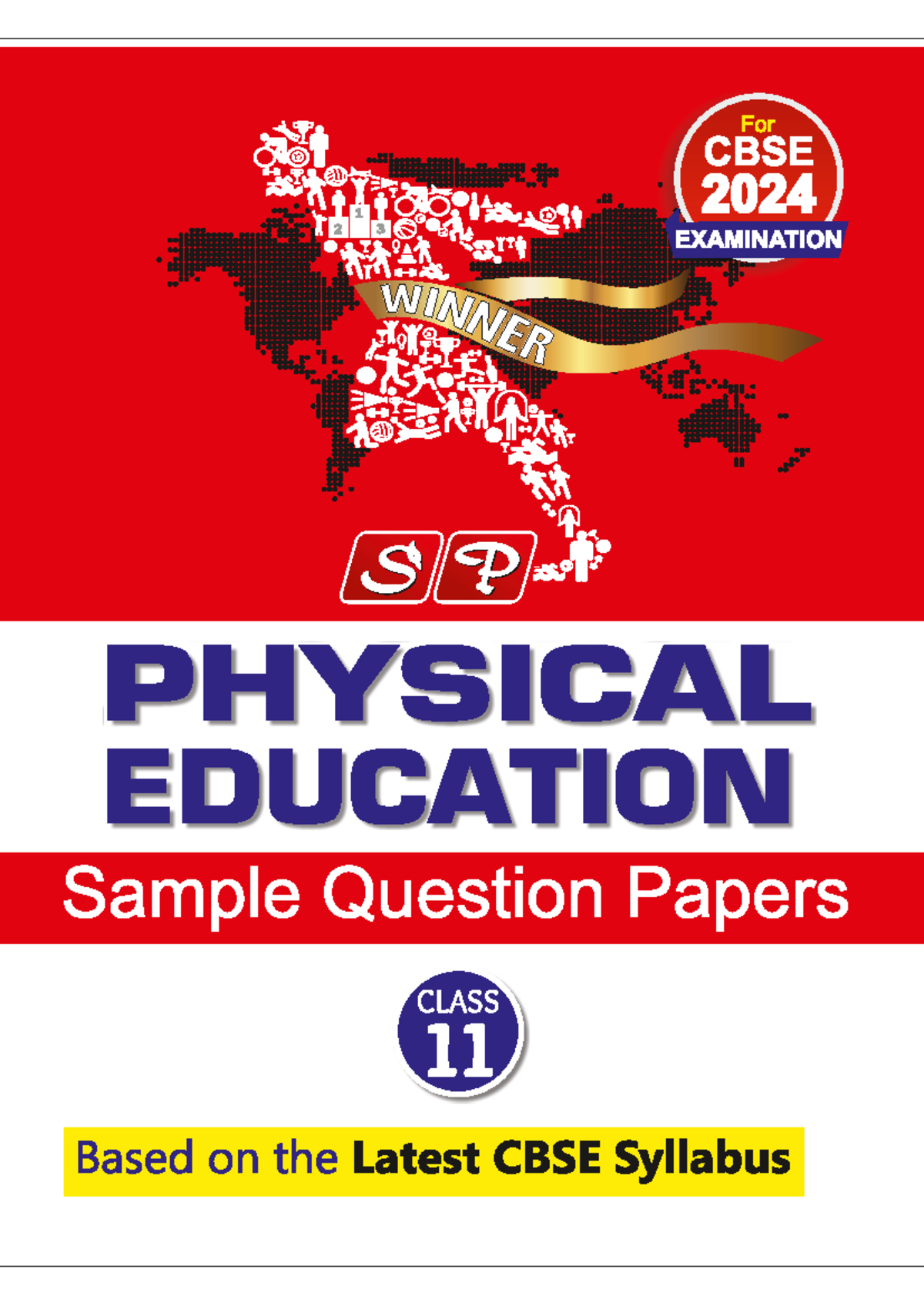 SP Physical Education XI Sample Question Papers 2024 Exam - Studocu